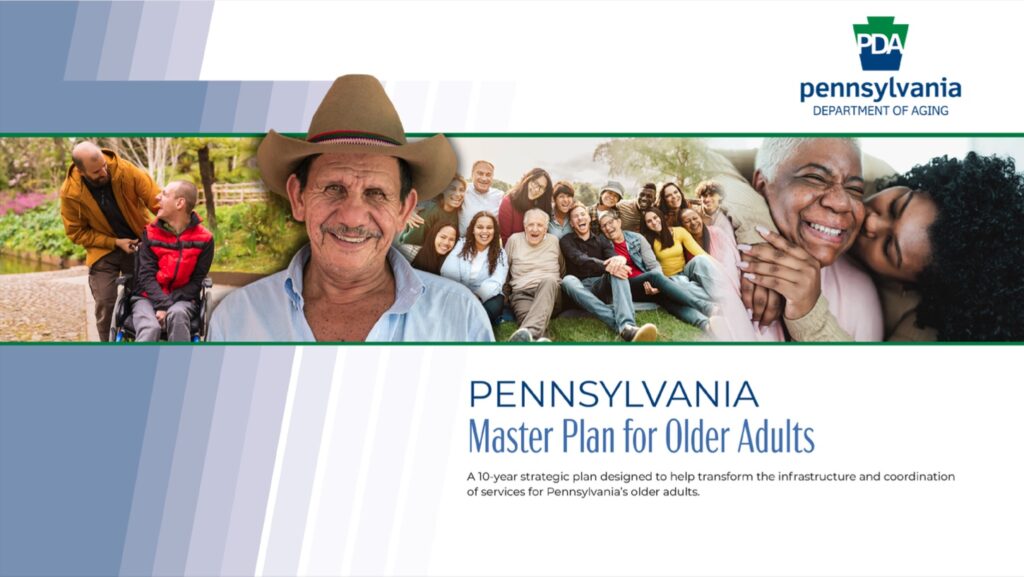 Pennsylvania Department of Aging develops 10-year Master Plan for Older ...
